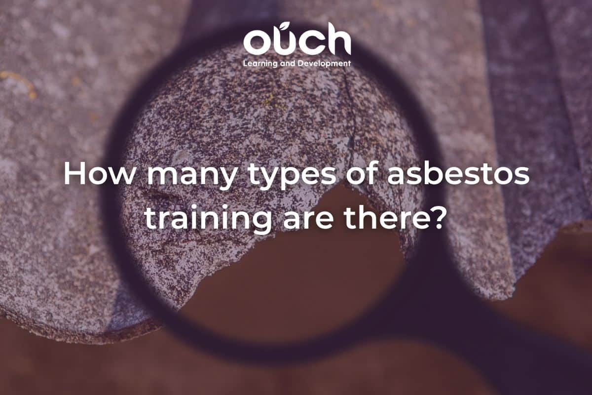 How Many Types of Asbestos Training Are There? | 3 Levels Explained